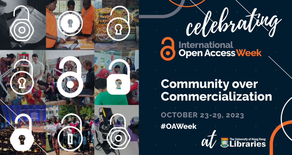 Celebrate the Open Access Week 2023 with HKU Libraries — Researcher Connect